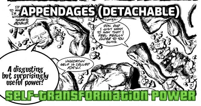 032) Appendages (detachable) – Hugh Fox Superpowers List