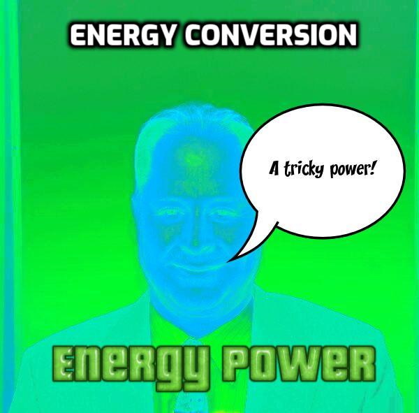 171) Energy Conversion – Foxhugh Superpowers List