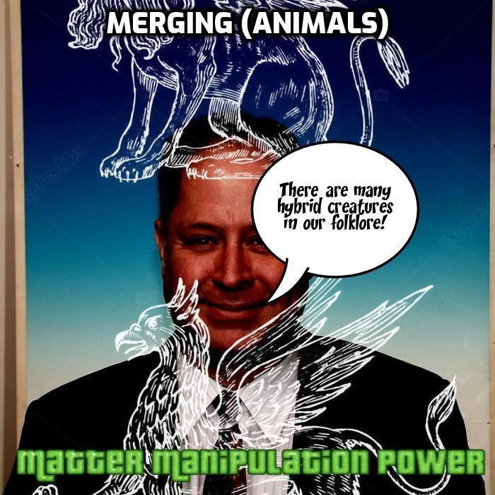 281) Merging (animals) – Hugh Fox Superpowers List