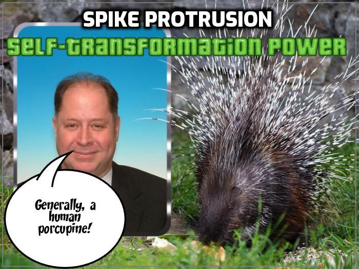 408) Spike Protrusion – Hugh Fox Superpowers List