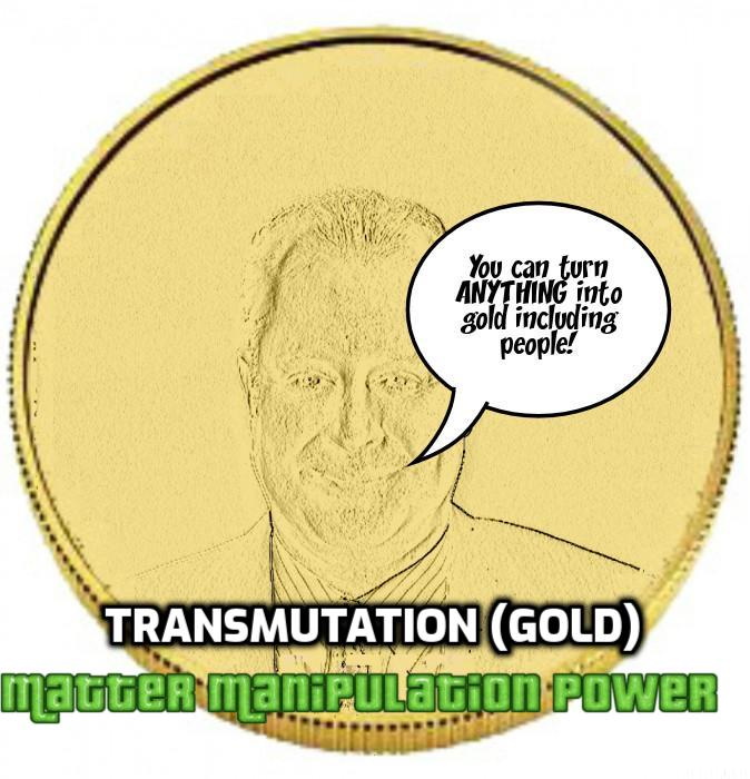 456) Transmutation (gold) – Foxhugh Superpowers List