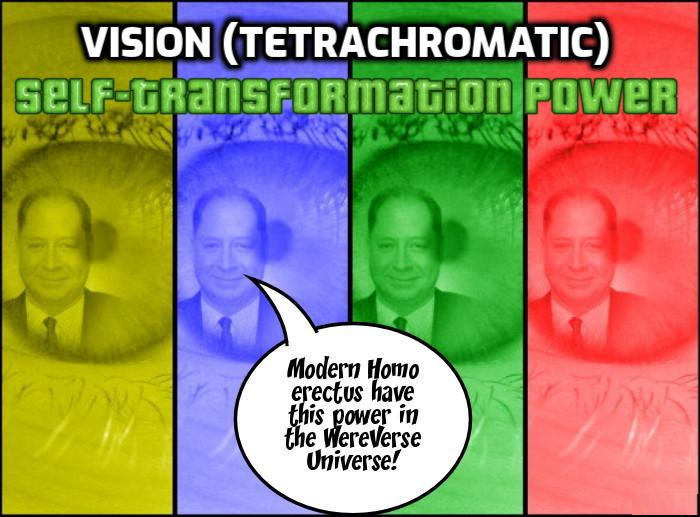 481) Vision (tetrachromatic) – Hugh Fox Superpowers List