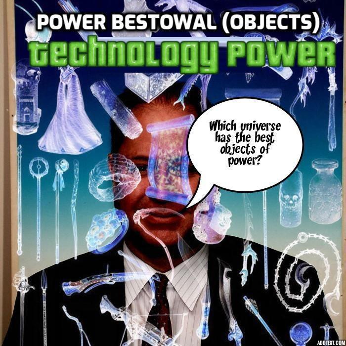 350) Power Bestowal (objects) – Hugh Fox Superpowers List